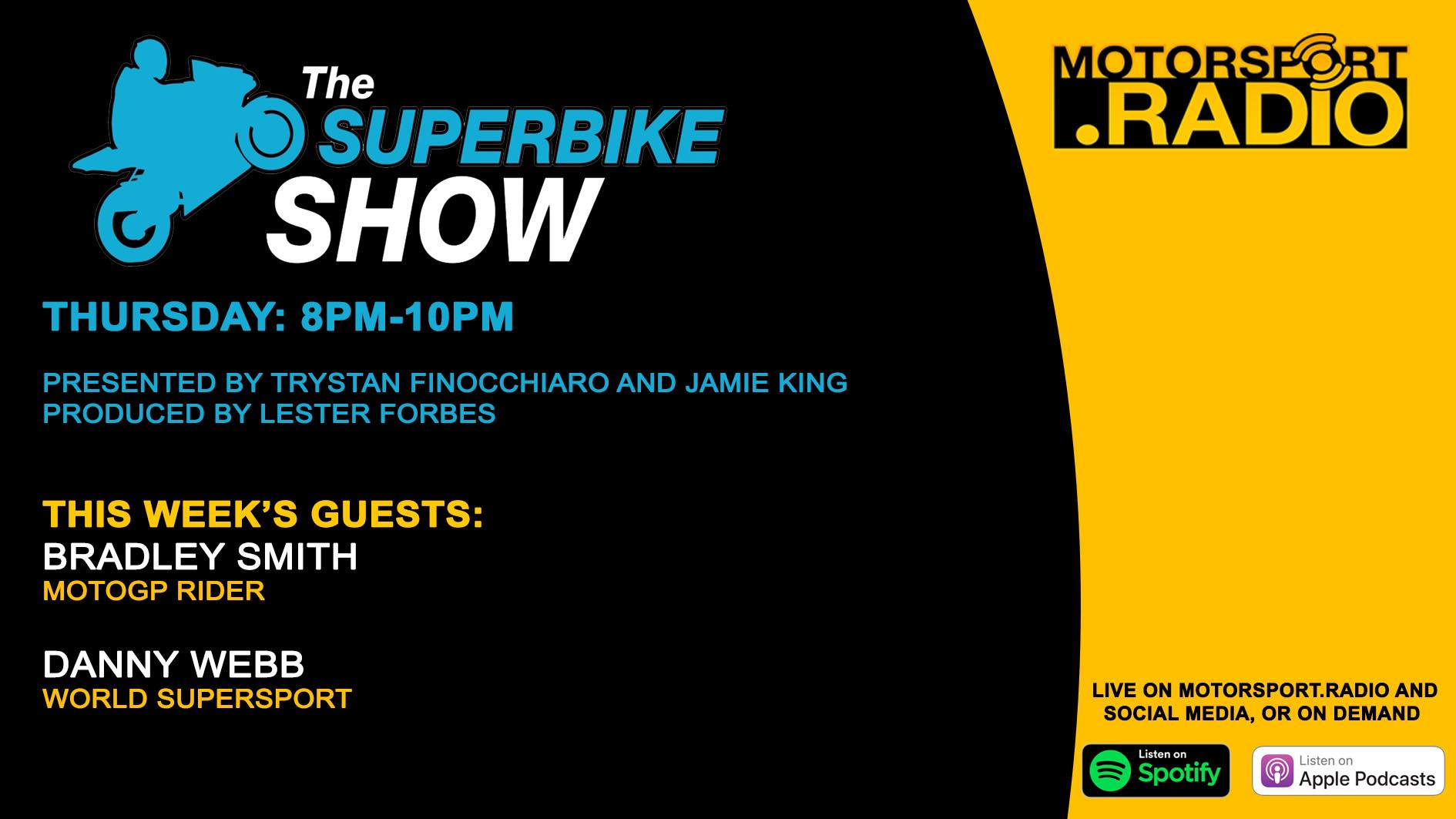 The Superbike Show ft: Bradley Smith & Danny Webb - Motorsport Radio